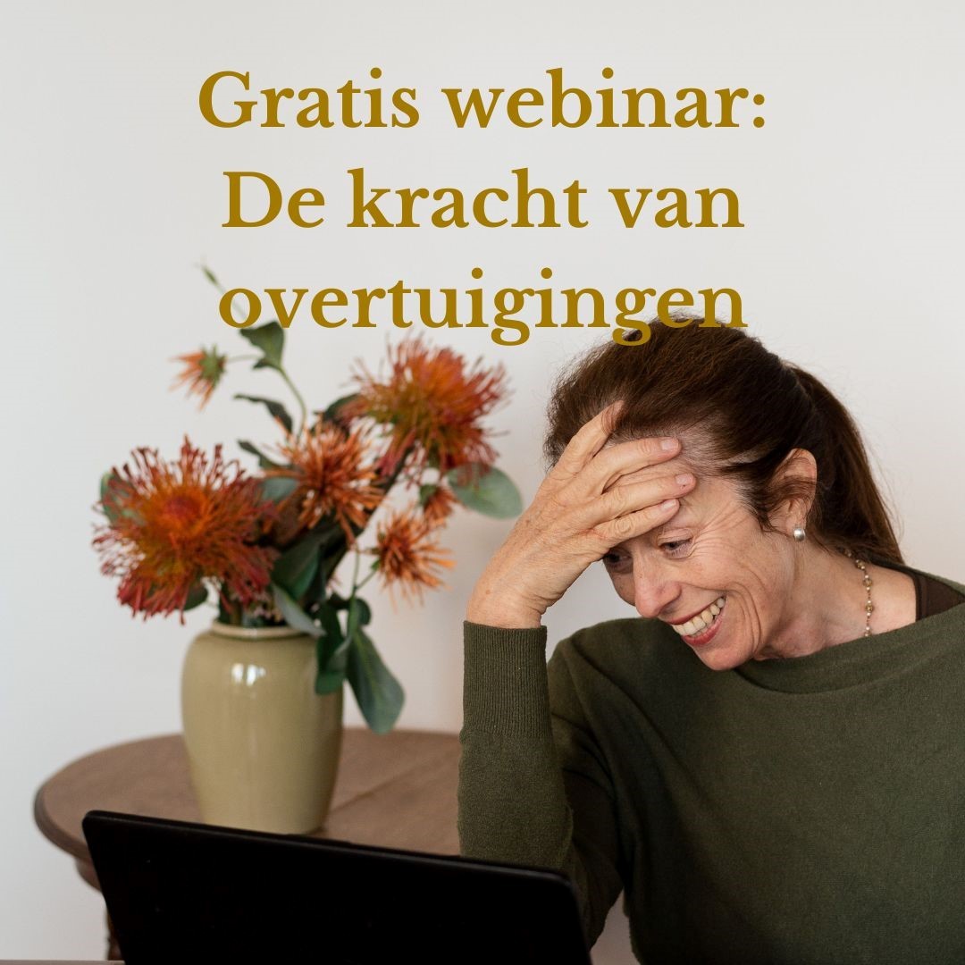 De kracht van overtuigingen | gratis interactieve webinar